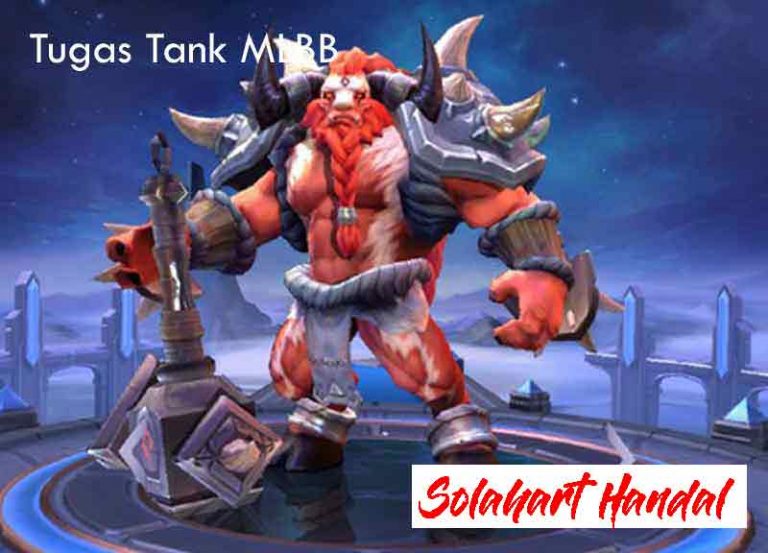 Gak Cuma Sebagai Pelindung, Ini Tugas Tank MLBB yang Perlu Kamu Tahu ...